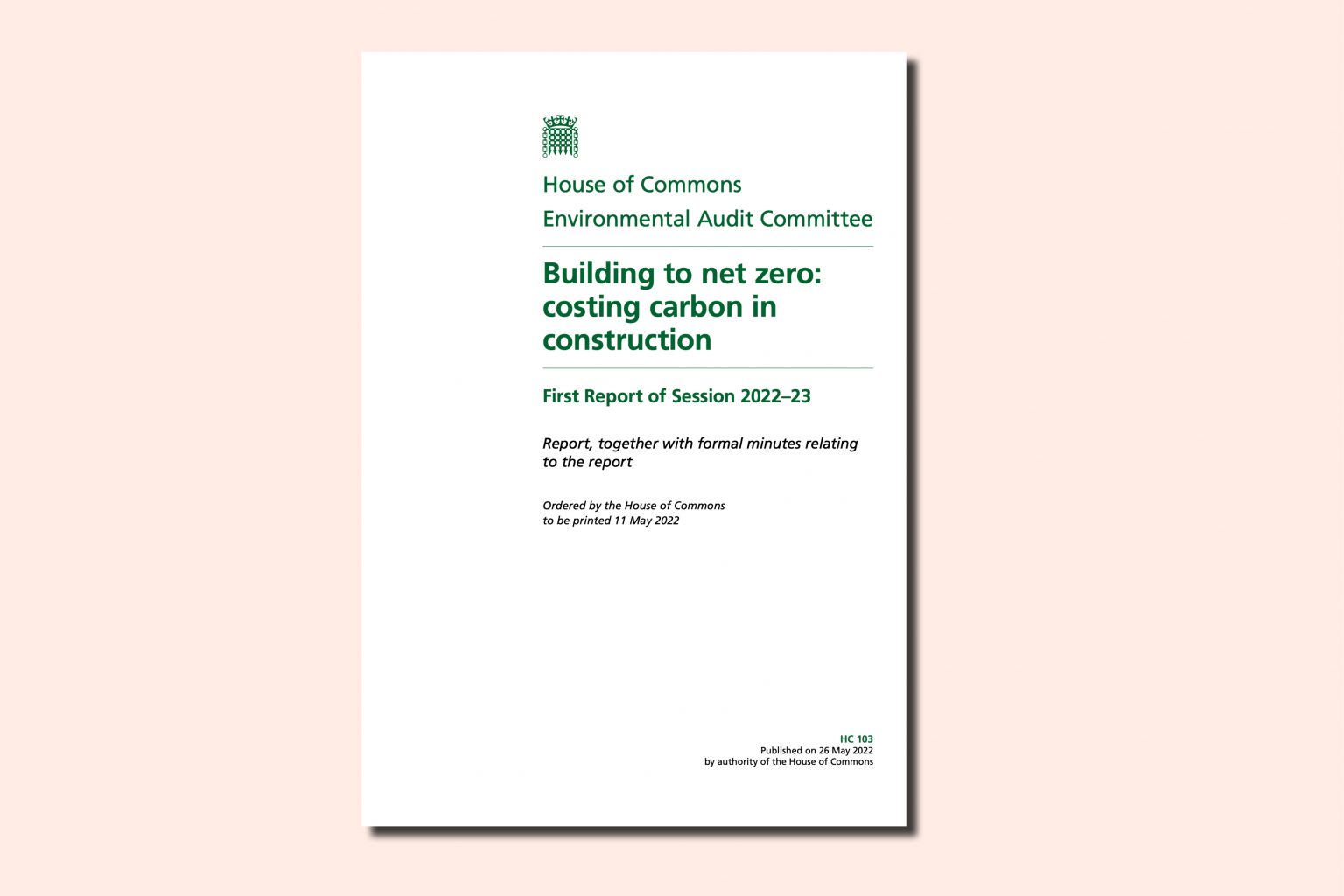 Environmental Audit Committee report: costing carbon in construction ...